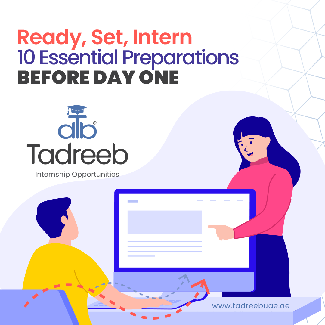 Ready, Set, Intern: 10 Essential Preparations Before Day One - Tadreeb